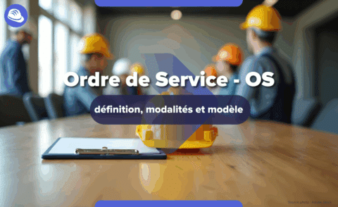Ordre de service : définition, contestation et modèle gratuit